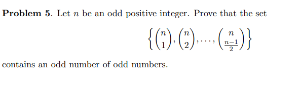 Solved Problem 5. Let n be an odd positive integer. Prove | Chegg.com