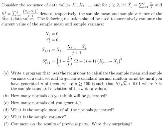 Solved Consider the sequence of data values X1,X2,…, and for | Chegg.com