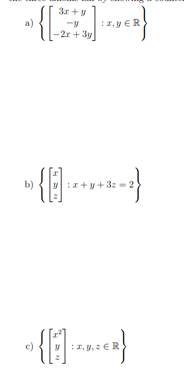 Solved For each subset below, determine whether or not it is | Chegg.com