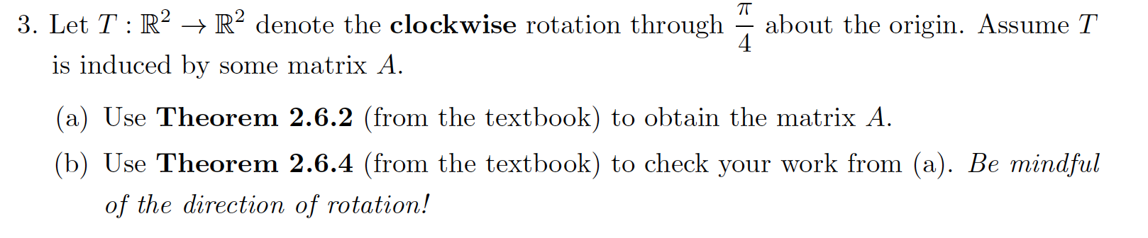 3. Let T:R2→R2 denote the clockwise rotation through | Chegg.com