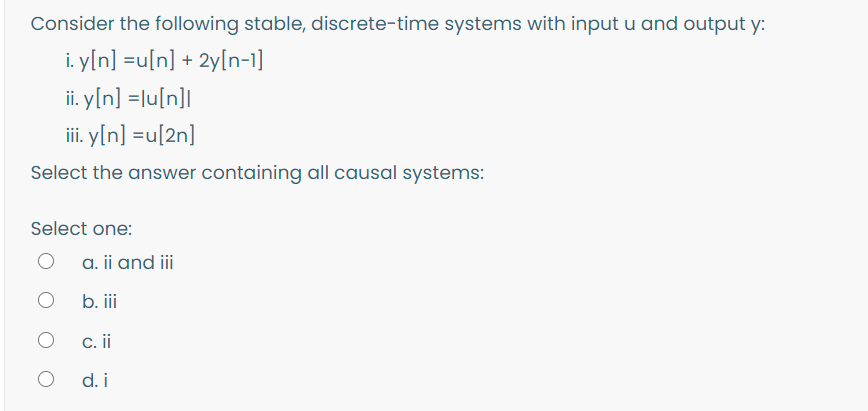 Solved Consider the following stable, discrete-time systems | Chegg.com