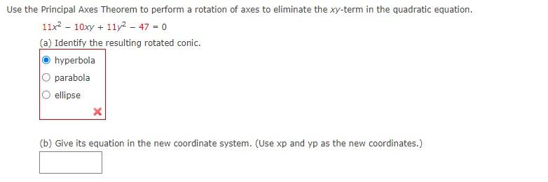 Solved Use the Principal Axes Theorem to perform a rotation | Chegg.com