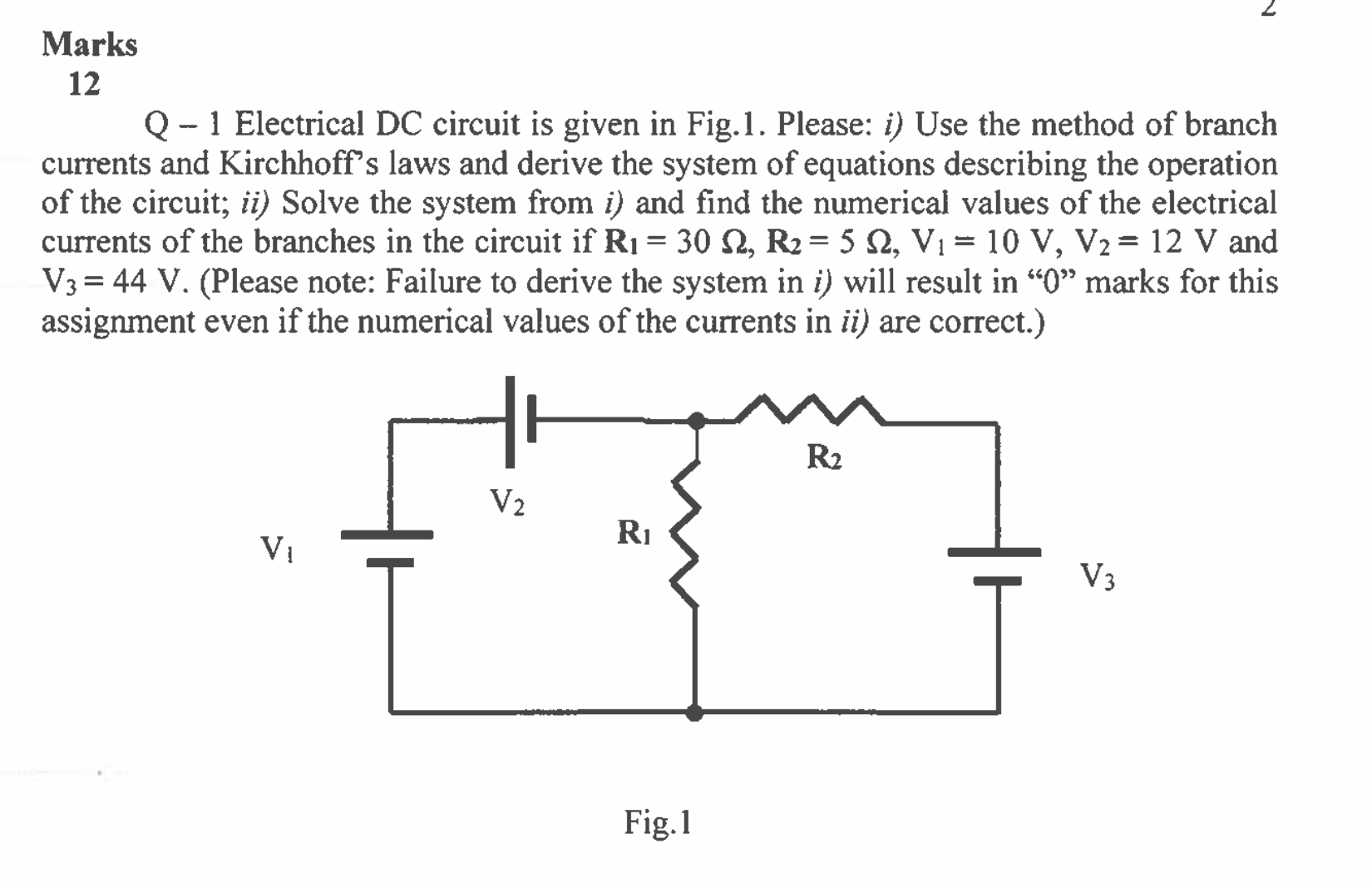 Solved Marks12Q - 1 ﻿Electrical DC ﻿circuit is ﻿given in | Chegg.com