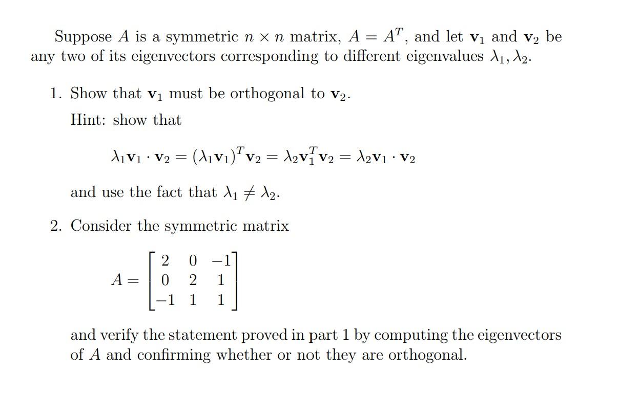 Suppose A Is A Symmetric N×n Matrix A At And Let V1