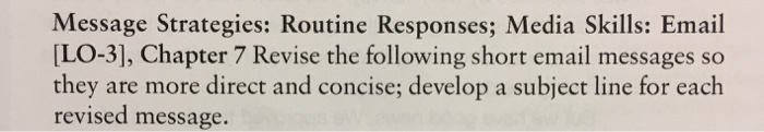 Solved Message Strategies: Routine Responses; Media Skills: | Chegg.com