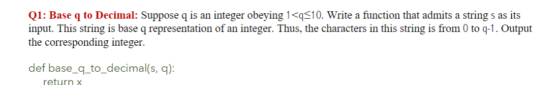Solved Q1: Base q to Decimal: Suppose q is an integer | Chegg.com Solved Q1: Base q to Decimal: Suppose q is an integer | Chegg.com