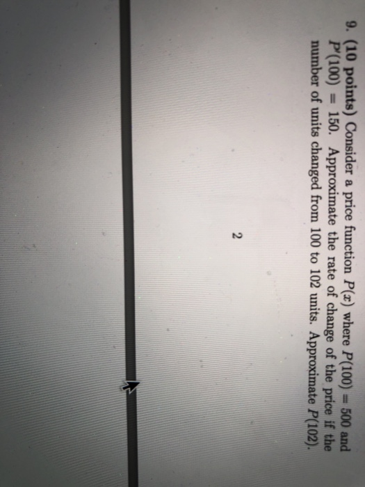 Solved 9. (10 points) Consider a price function P(x) where | Chegg.com