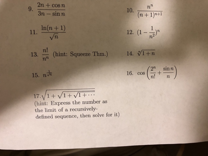 Solved 2n + cos n 3n - sinn 9. 10. In(n+1) 13. n (hint: | Chegg.com