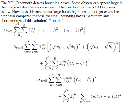 Solved The YOLO network detects bounding boxes. Some objects | Chegg.com