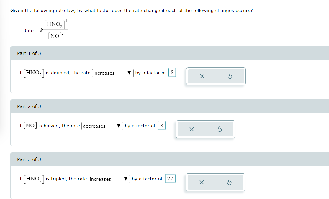 Solved Given the following rate law, by what factor does the | Chegg.com