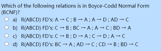 Solved Which of the following relations is in Boyce-Codd | Chegg.com