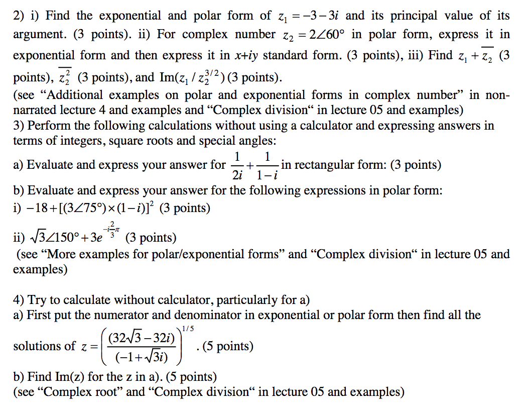 Solved 2) i) Find the exponential and polar form of zı | Chegg.com