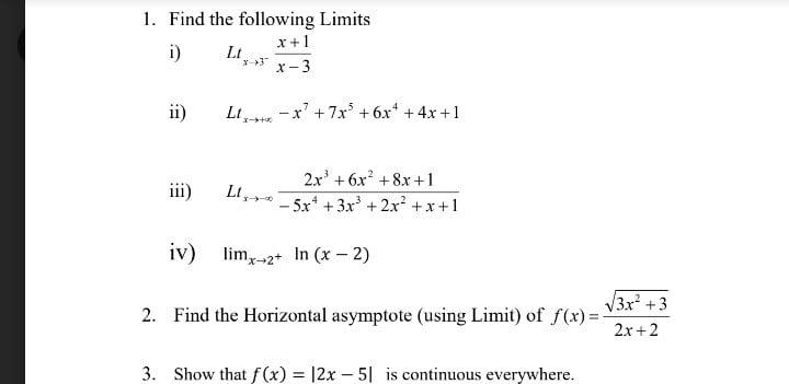 Solved 1. Find the following Limits x+1 i) Lt X-3 Y-3 ii) L1 | Chegg.com
