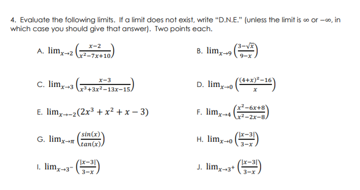 Solved 4. Evaluate the following limits. If a limit does not | Chegg.com