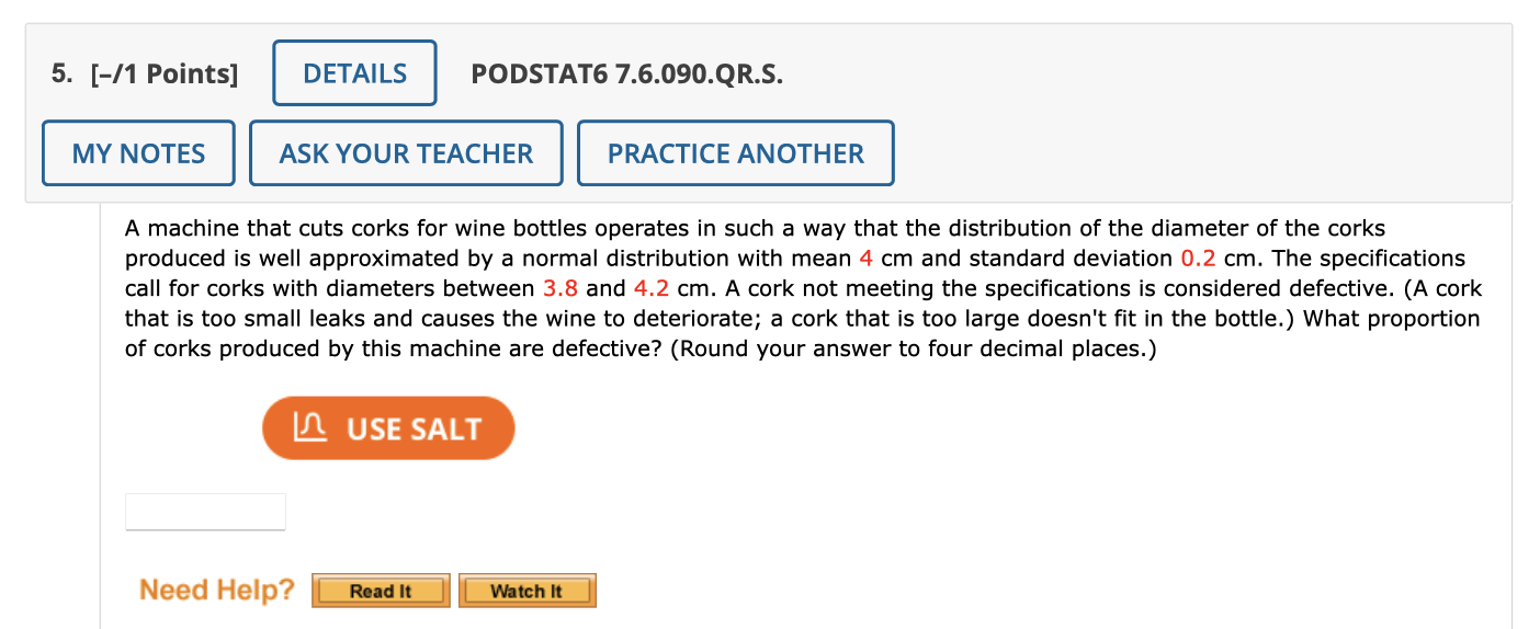 Solved A machine that cuts corks for wine bottles operates | Chegg.com