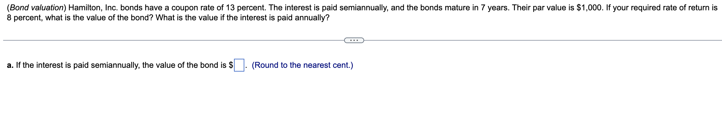 Solved (Bond valuation) Hamilton, Inc. bonds have a coupon | Chegg.com