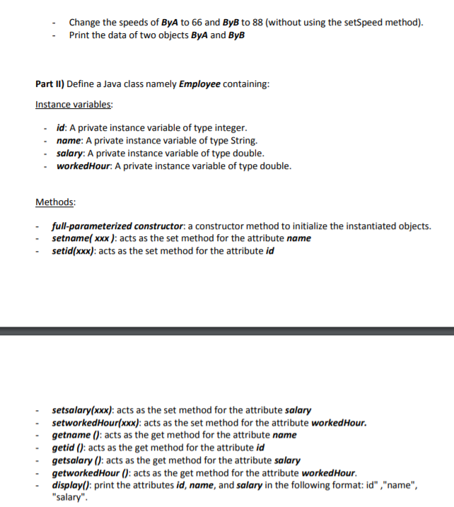 Solved Define a Java class namely Bicycle containing: | Chegg.com