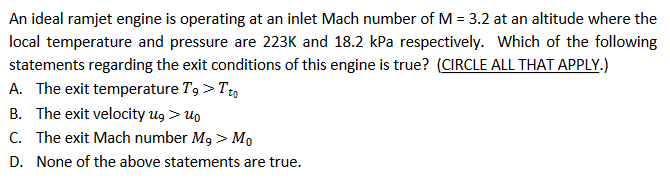 Solved An ideal ramjet engine is operating at an inlet Mach | Chegg.com
