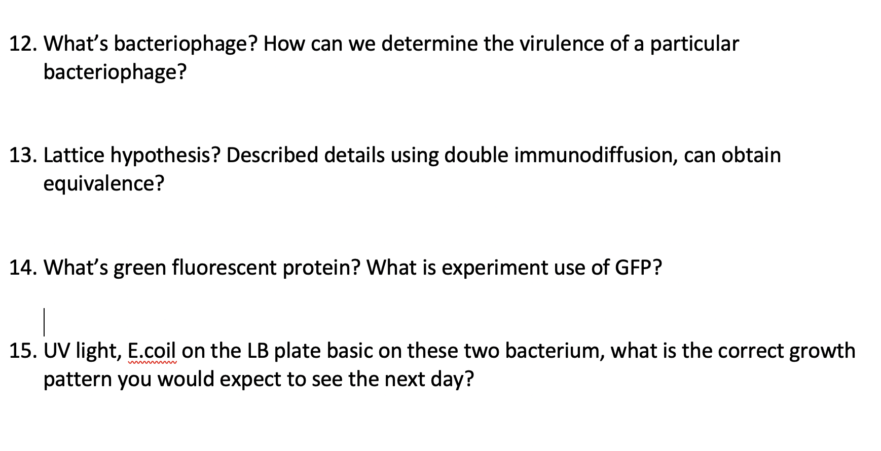 Solved 12. What's bacteriophage? How can we determine the | Chegg.com