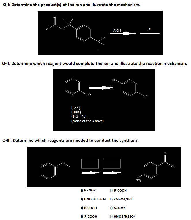 Solved Q-I: Determine the product(s) of the rxn and | Chegg.com