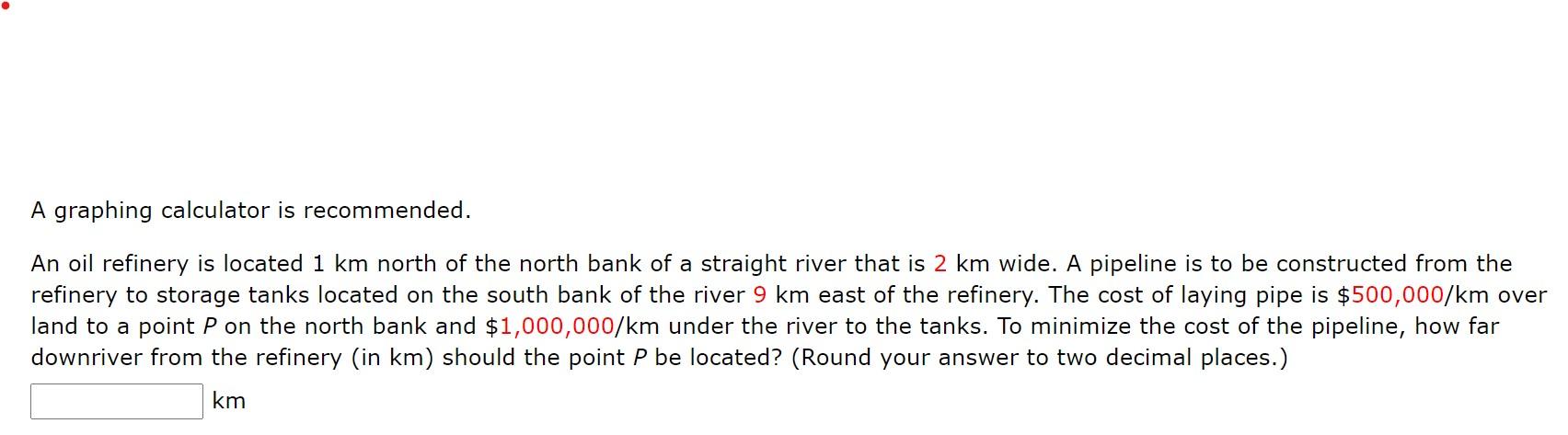 Solved A graphing calculator is recommended. An oil refinery | Chegg.com