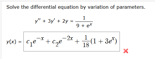 Solved Solve the differential equation by variation of | Chegg.com