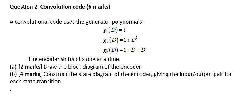 Solved Question 2 Convolution code (6 marks) A convolutional | Chegg.com