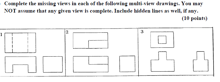 Solved Complete the missing views in each of the following | Chegg.com