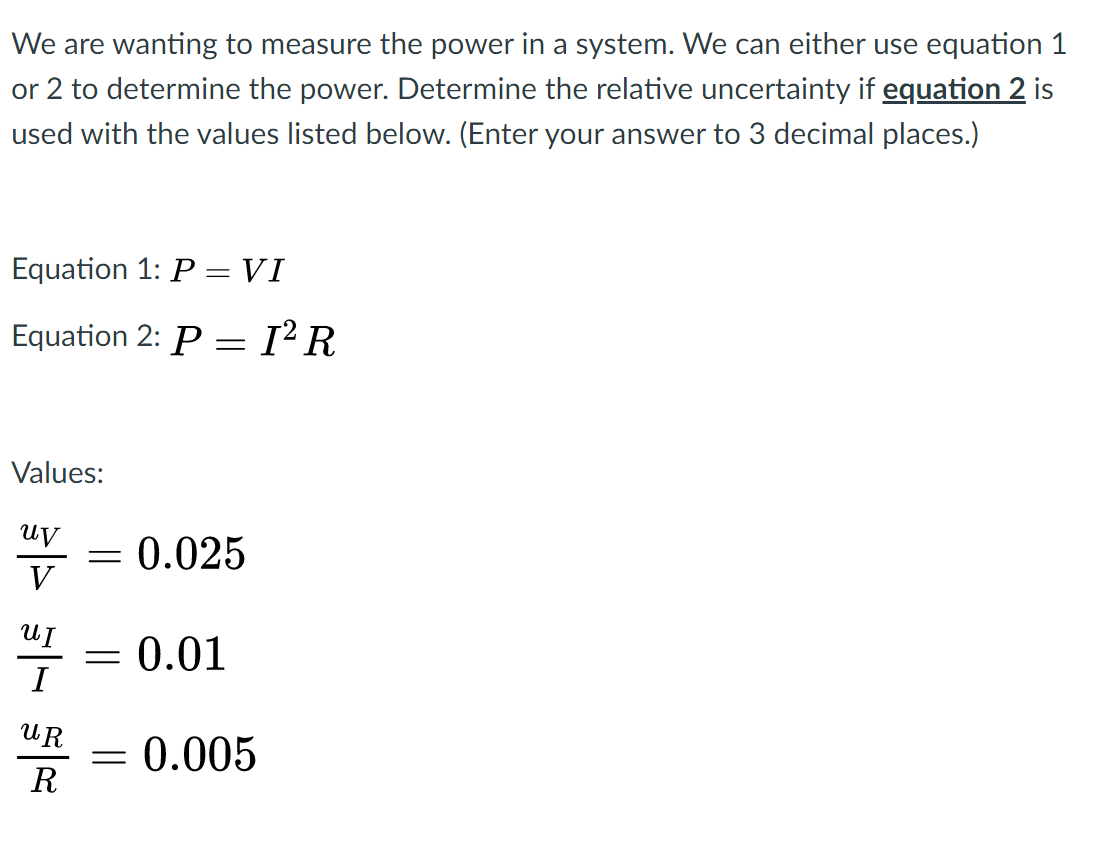 Solved We are wanting to measure the power in a system. We | Chegg.com
