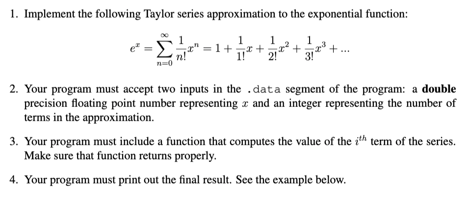 Solved 1. Implement the following Taylor series | Chegg.com
