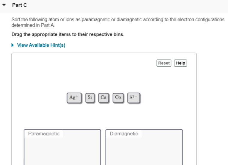 Solved Part C Sort the following atom or ions as | Chegg.com