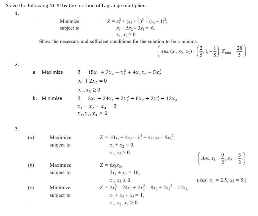 Solved Solve the following NLPP by the method of Lagrange | Chegg.com