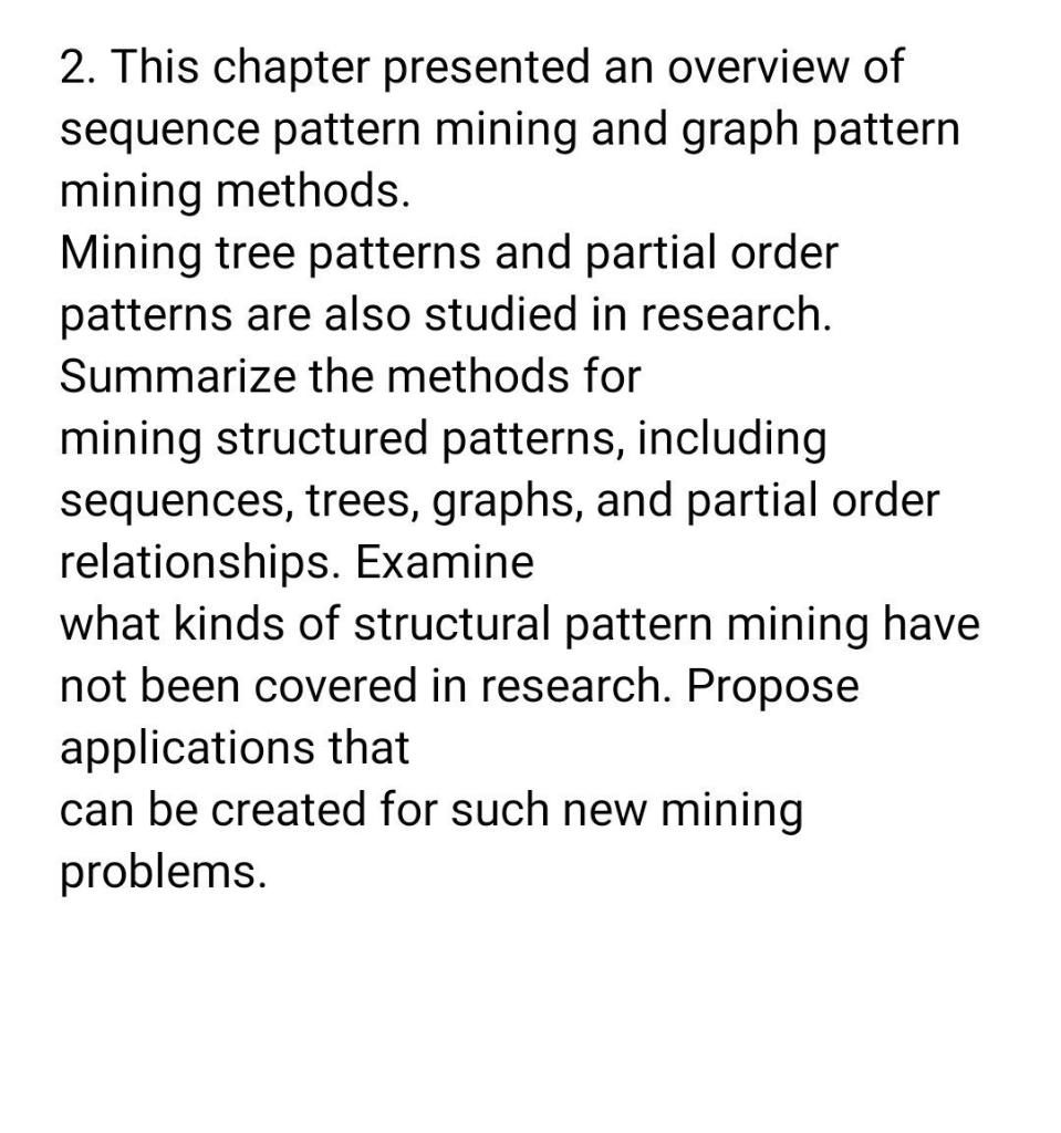Solved 2 This Chapter Presented An Overview Of Sequence