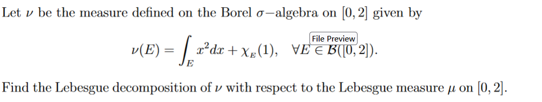 Solved Let ν be the measure defined on the Borel σ− algebra | Chegg.com
