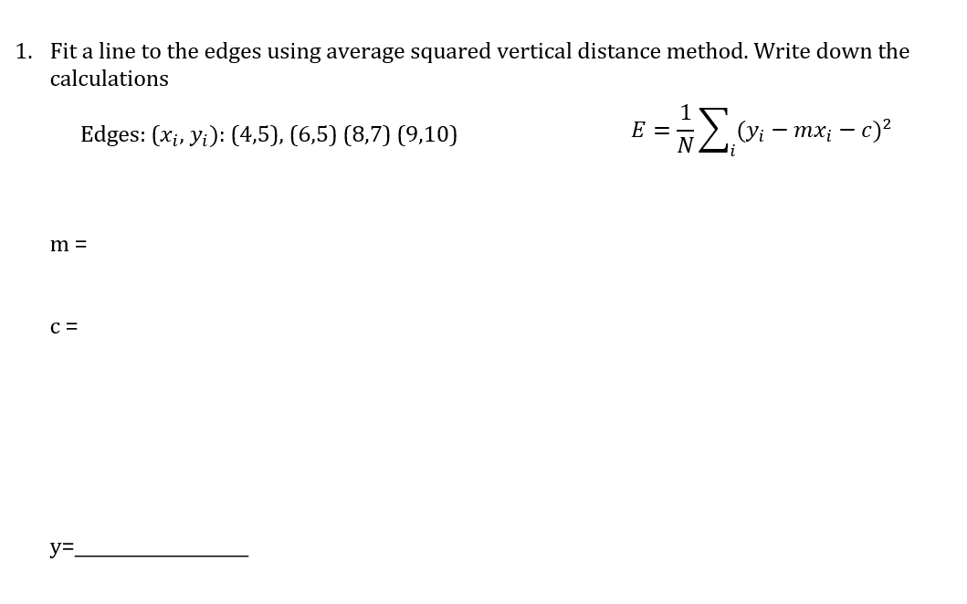 Solved Fit a line to ﻿the edges using average squared | Chegg.com