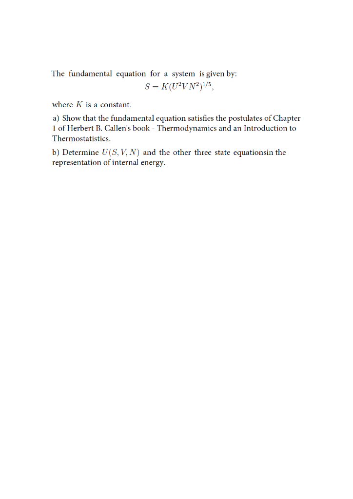 Solved The fundamental equation for a system is given by: | Chegg.com
