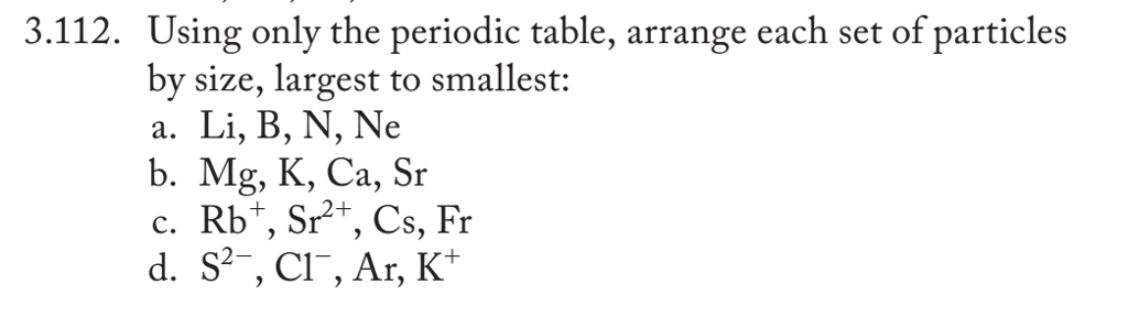 Solved 3.112. Using only the periodic table, arrange each | Chegg.com