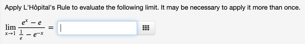 Solved Apply L'Hôpital's Rule to evaluate the following | Chegg.com