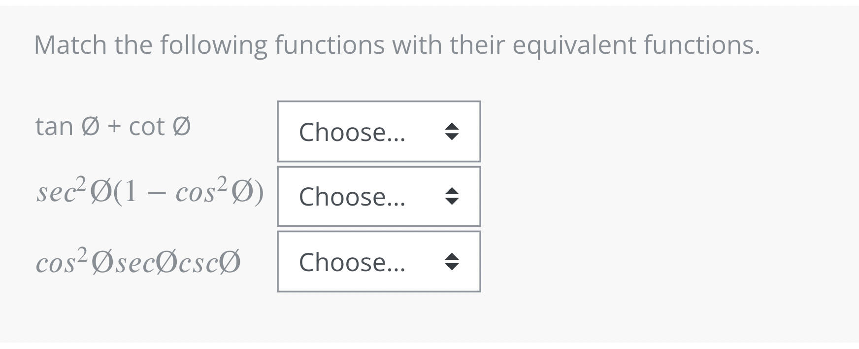 Solved Match the following functions with their equivalent | Chegg.com