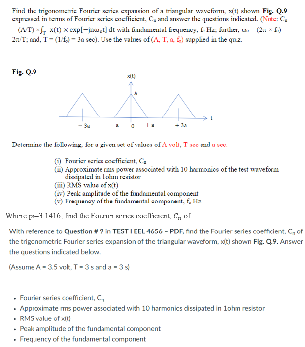 Solved Find the trigonometric Fourier series expansion of a | Chegg.com