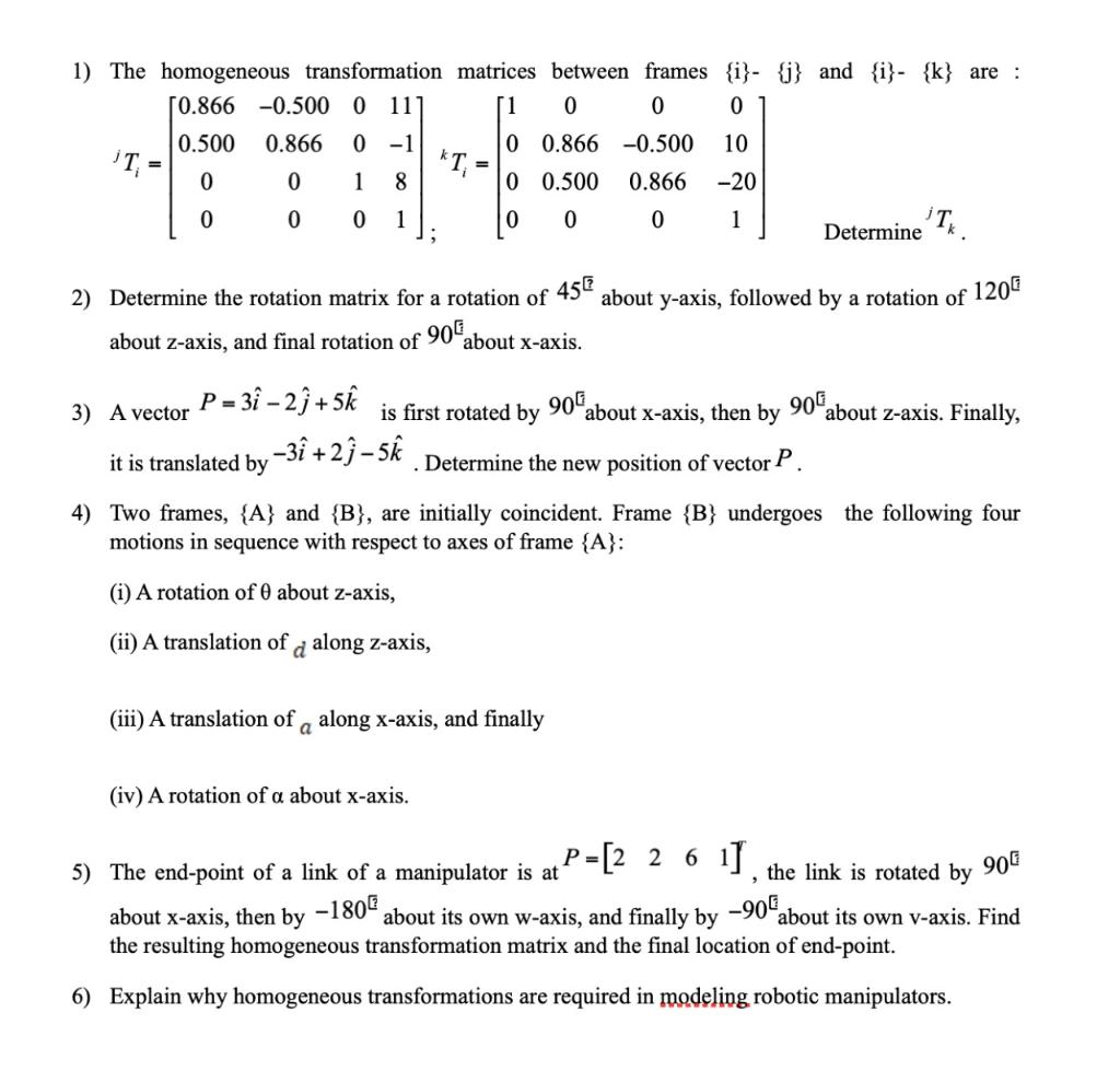 1) The homogeneous transformation matrices between | Chegg.com