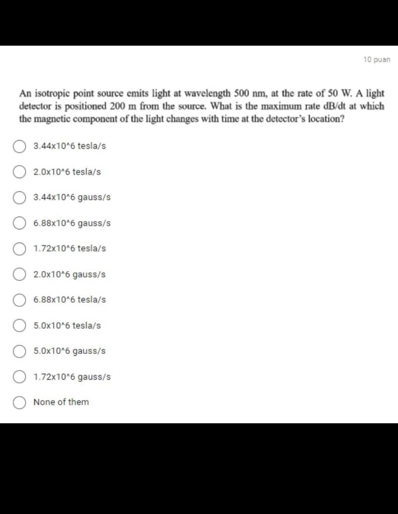 Solved 10 puan An isotropic point source emits light at | Chegg.com