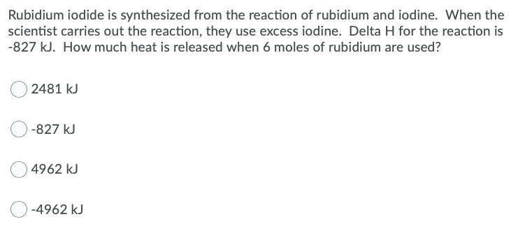 Solved Rubidium iodide is synthesized from the reaction of | Chegg.com