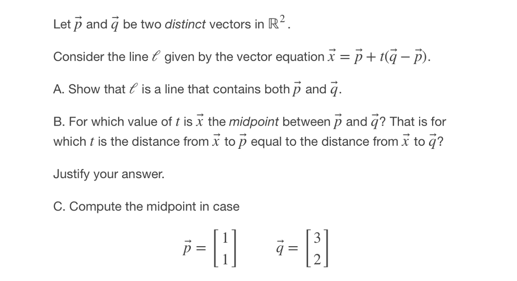 Solved Let p and q be two distinct vectors in R2 Consider | Chegg.com