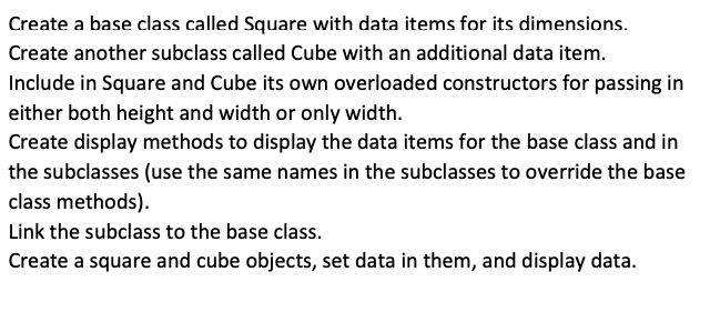 Solved Create a base class called Square with data items for | Chegg.com