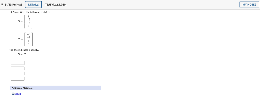 Solved Let D and H be the following matrices. | Chegg.com