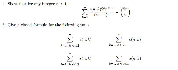 1. Show that for any integer n > 1, 2. Give a closed | Chegg.com