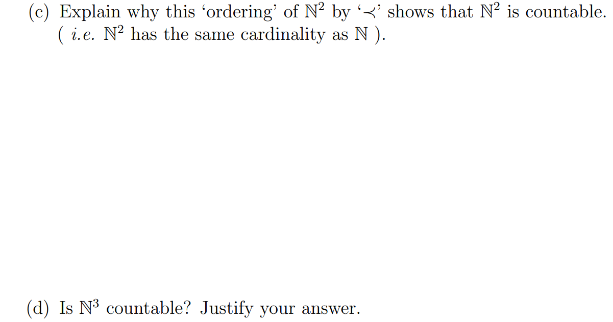 Solved Question 3# (Cardinality) Define a relation ' ≺ ' on | Chegg.com