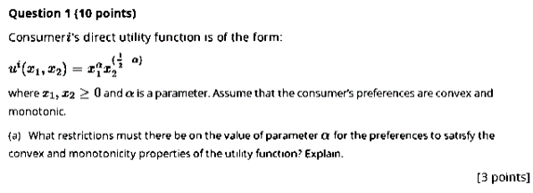 Solved Question 1 (10 points) Consumeri's direct utility | Chegg.com