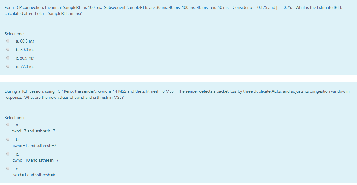 Solved For a TCP connection, the initial SampleRTT is 100 | Chegg.com